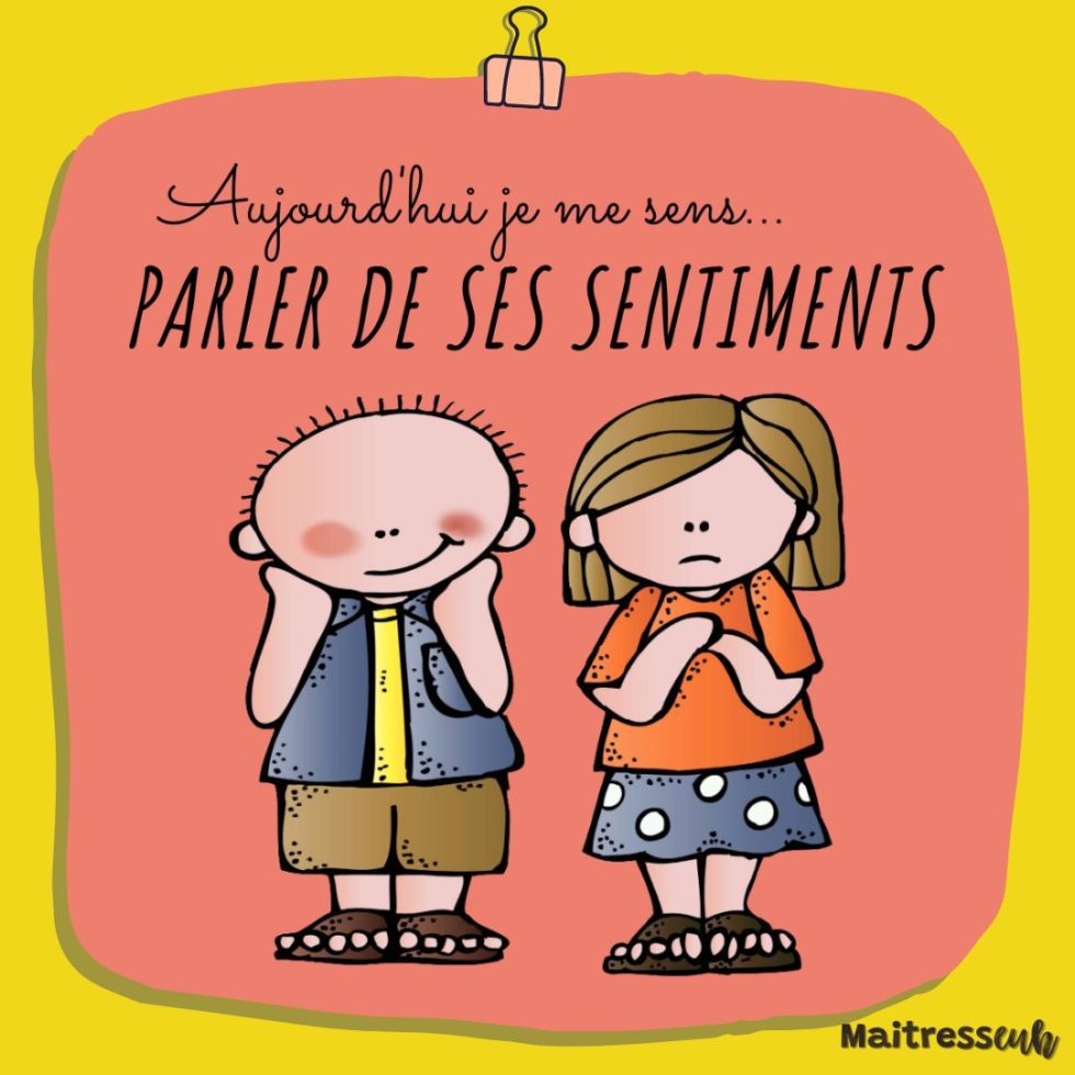 Aujourd’hui je me sens… Les affiches des sentiments, des émotions ...