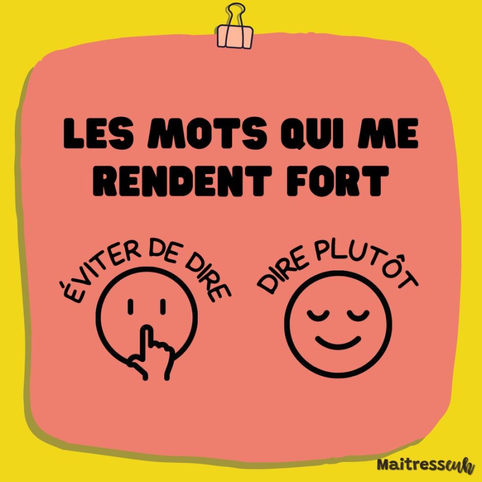 Les mots qui me rendent fort | Maitresseuh