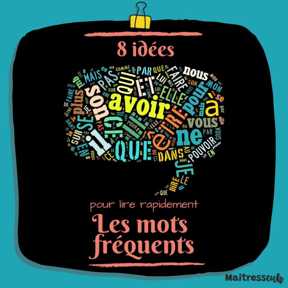 Aider les élèves à lire rapidement les mots fréquents - Maitresseuh